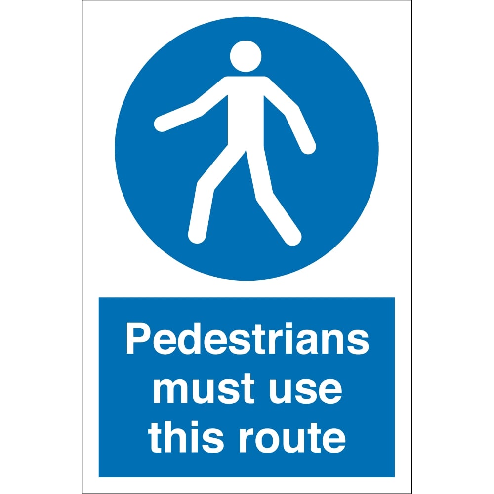 600 x 400mm Pedestrians must use this route sign, 3mm Foamed Plastic ...